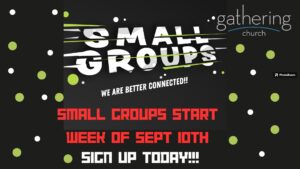 Small Group sign up - Gathering Church
