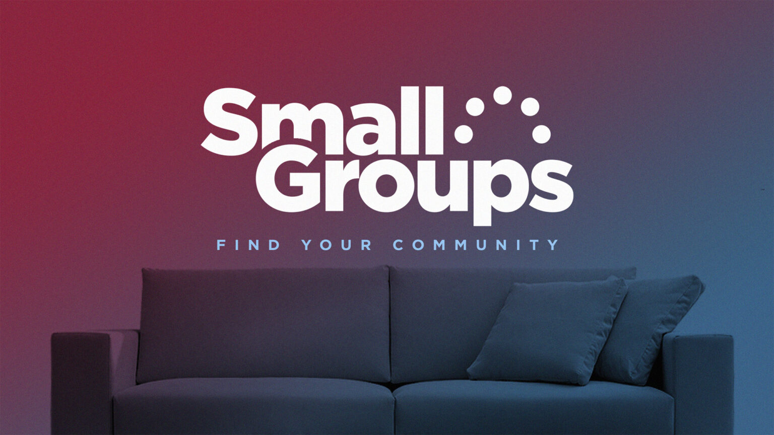 Small Group sign up - Gathering Church